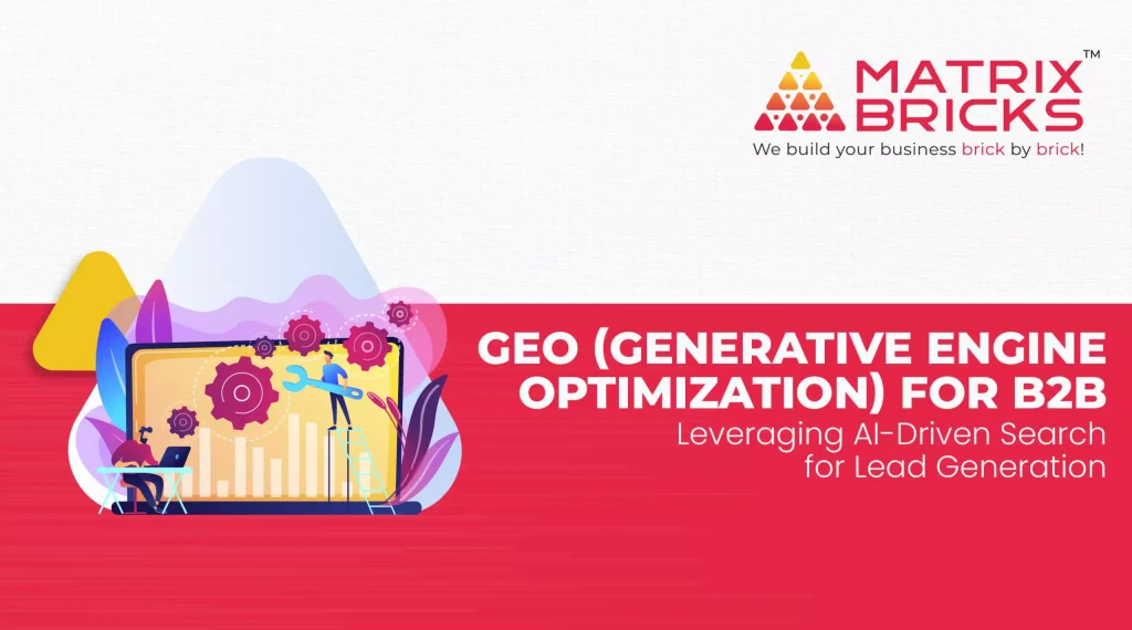 GEO: Revolutionizing B2B Lead Generation with AI-Driven Search